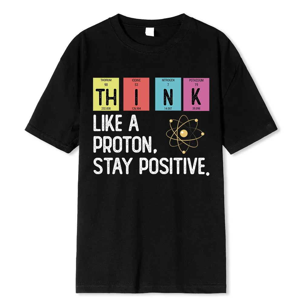 Think Like A Proton Science T-shirt on Luulla